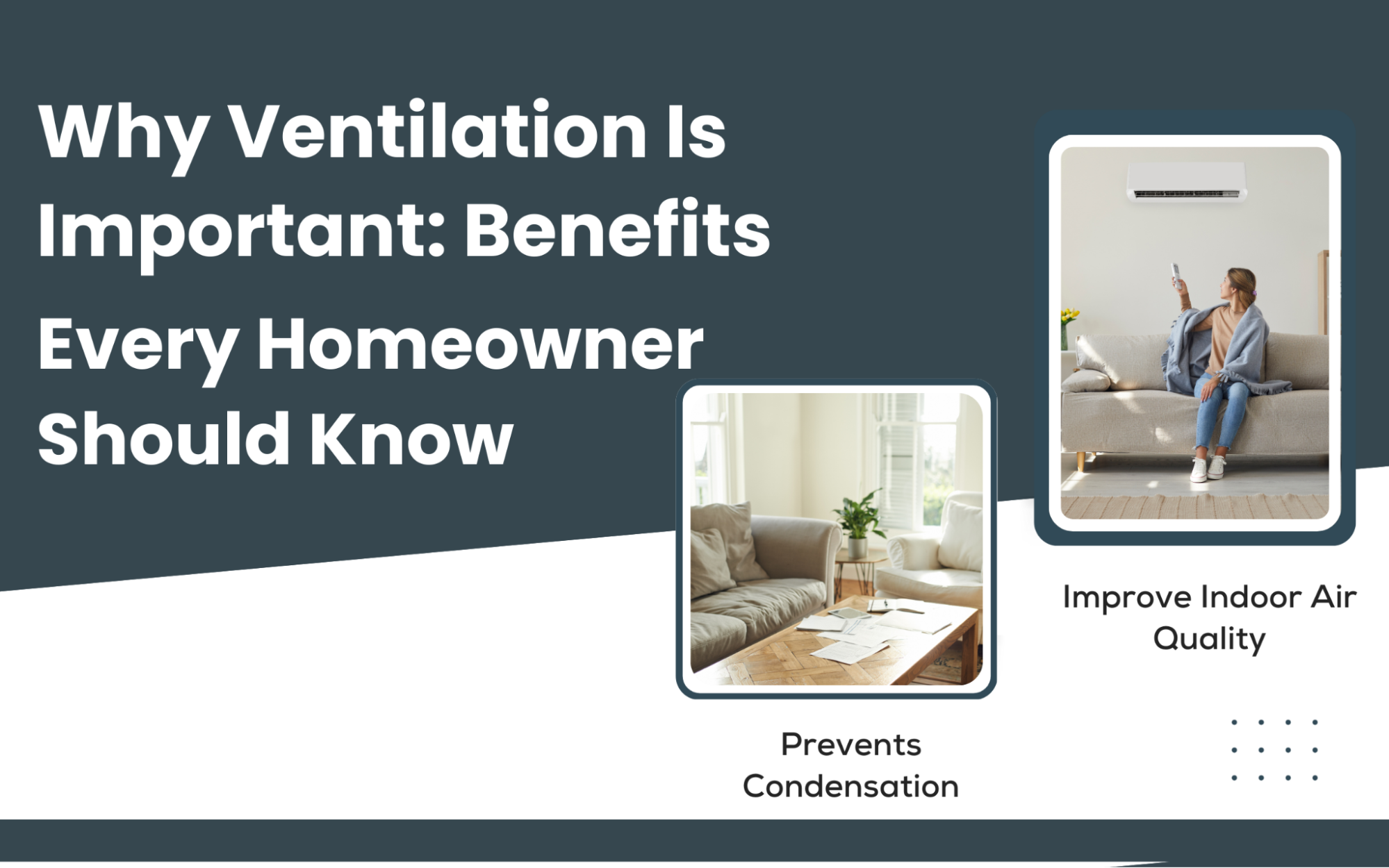 Why Ventilation Is Important: Benefits Every Homeowner Should Know